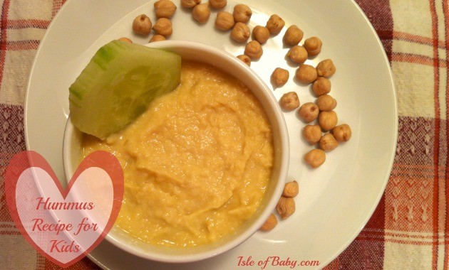Hummus Recipe for Kids - Isle of Baby